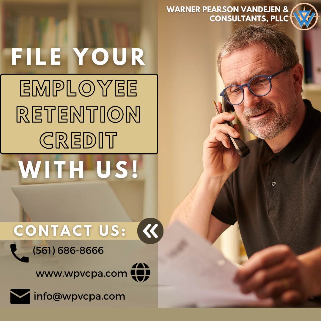 File Your Employee Retention Credit With Us! – Warner Pearson Vandejen ...
